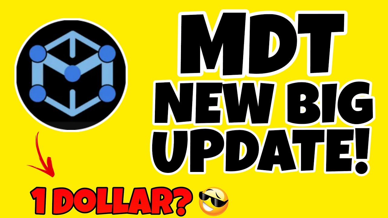 MDT COIN NEW BIG UPDATE 🔥 | MDT COIN CAN HIT 1$ DOLLAR? MDT COIN FUTURE ...