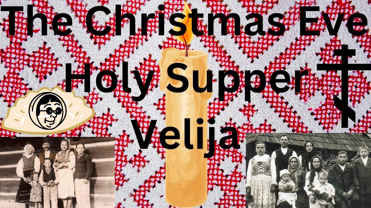 Christmas Eve Holy Supper Velija Customs of the Slavs #rusyn #slovak # ...