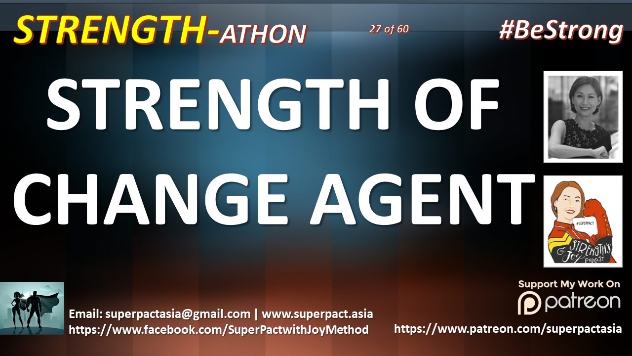 Strengths 27 of 60 | Strength of CHANGE AGENT | Strengths Profile ...