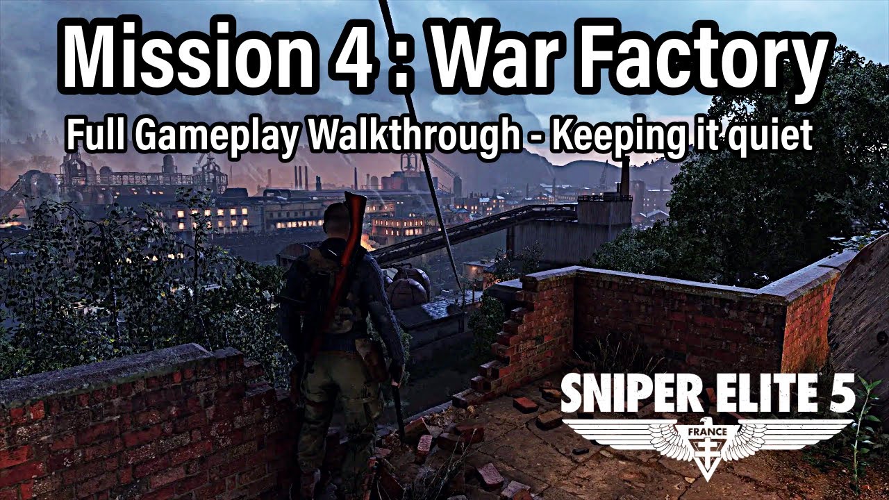 Sniper Elite 5 Mission 4 - War Factory | Hard Mode | Full Walkthrough - No Cuts - YouTube