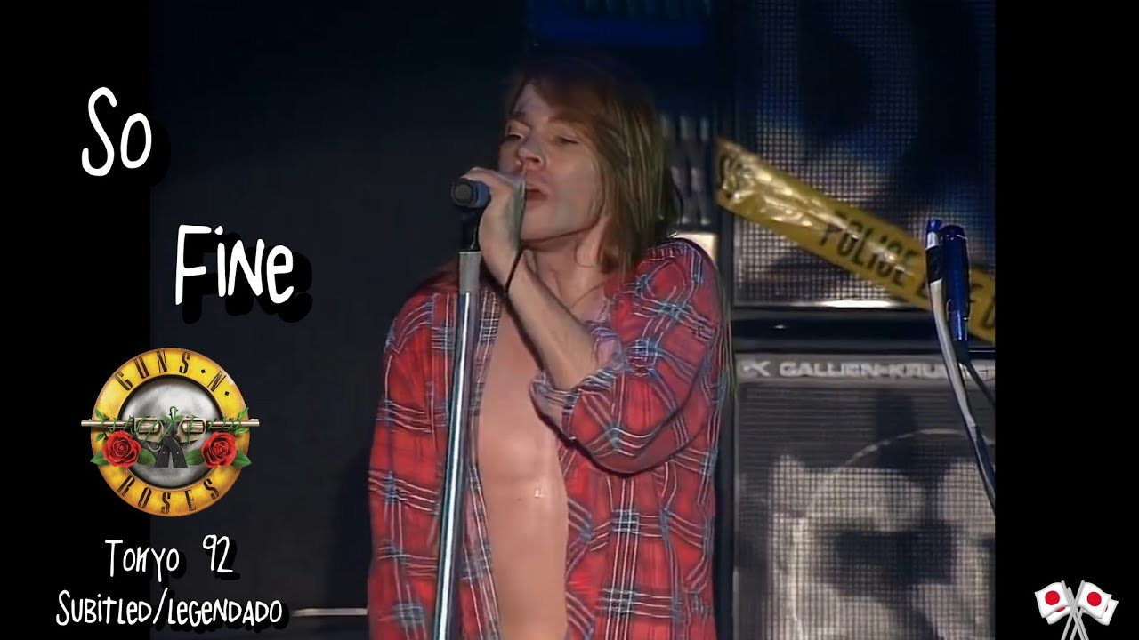 So Fine - Guns n' Roses Tokyo 1992 - YouTube