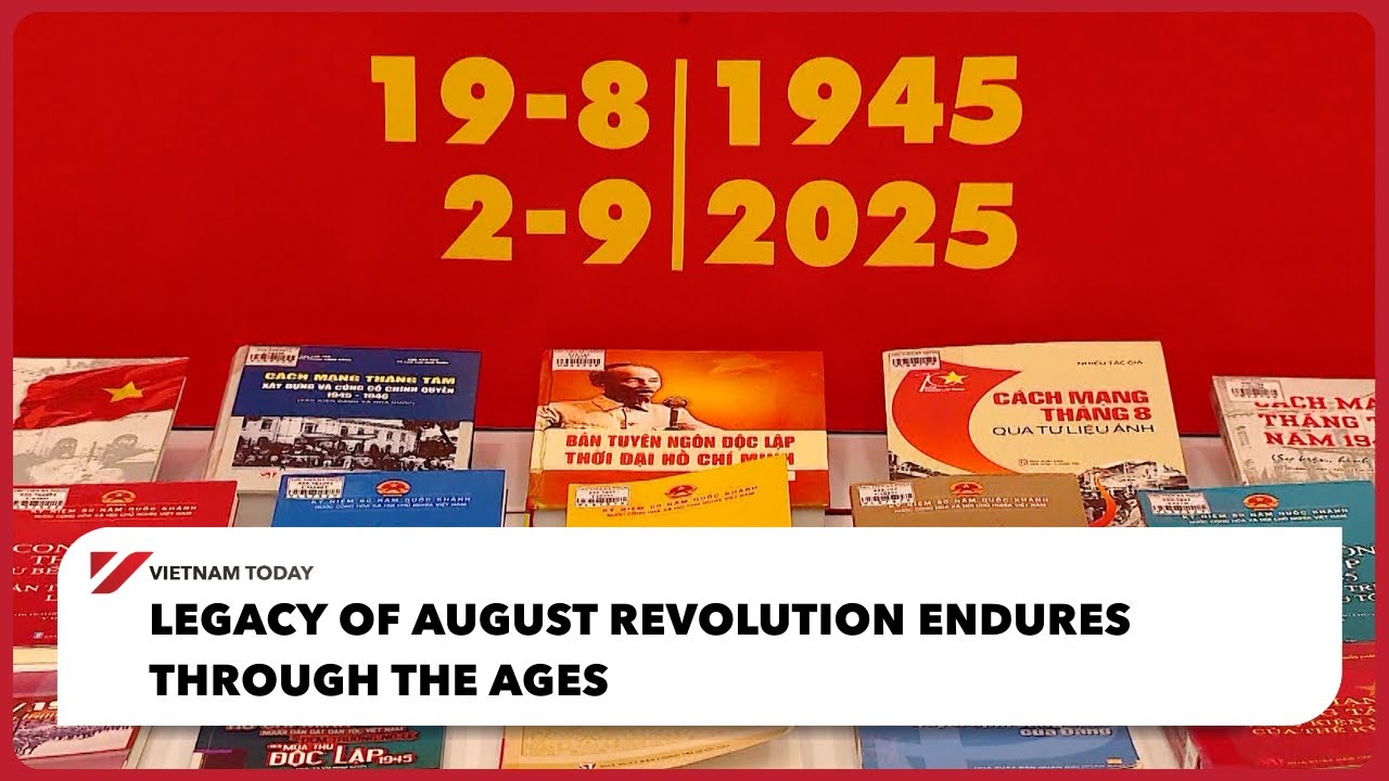 Legacy of August Revolution endures through the ages | Vietnam Today ...