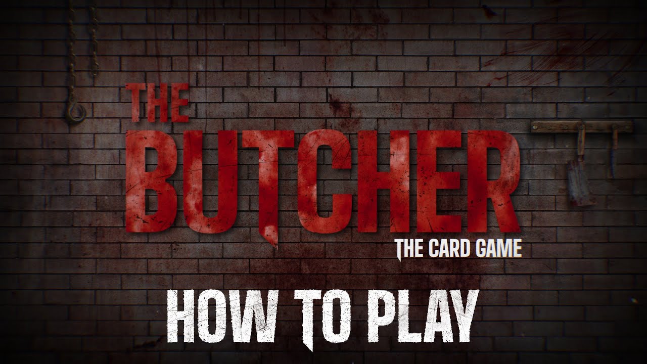 THE BUTCHER - THE CARD GAME: HOW TO PLAY - YouTube