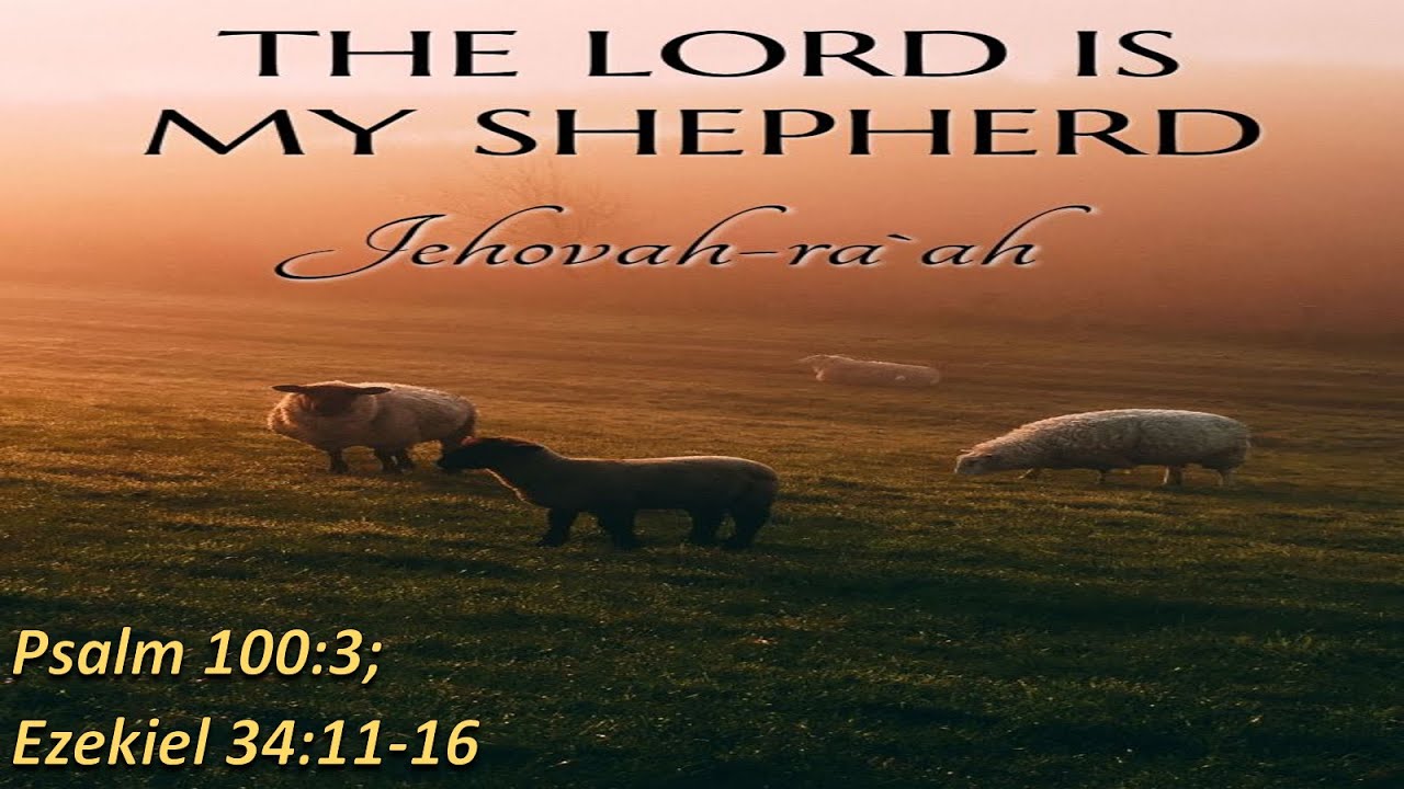 Names of God: Jehovah-Raah - YouTube