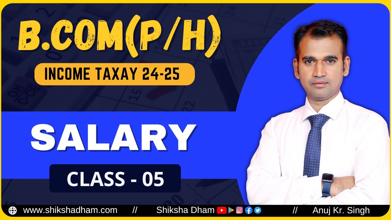 Rent house Allowances | Part 5 | Salary | Income tax for Bcom | By Anuj ...