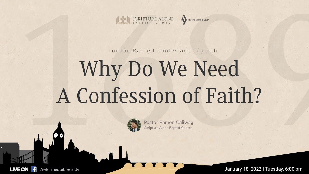 1689 LBCF Lesson 1 - Why Do We Need A Confession Of Faith? - YouTube