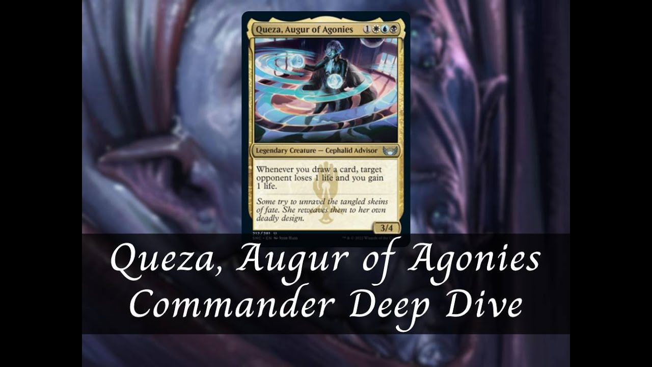 Queza, Augur of Agonies: Commander Deep Dive - YouTube