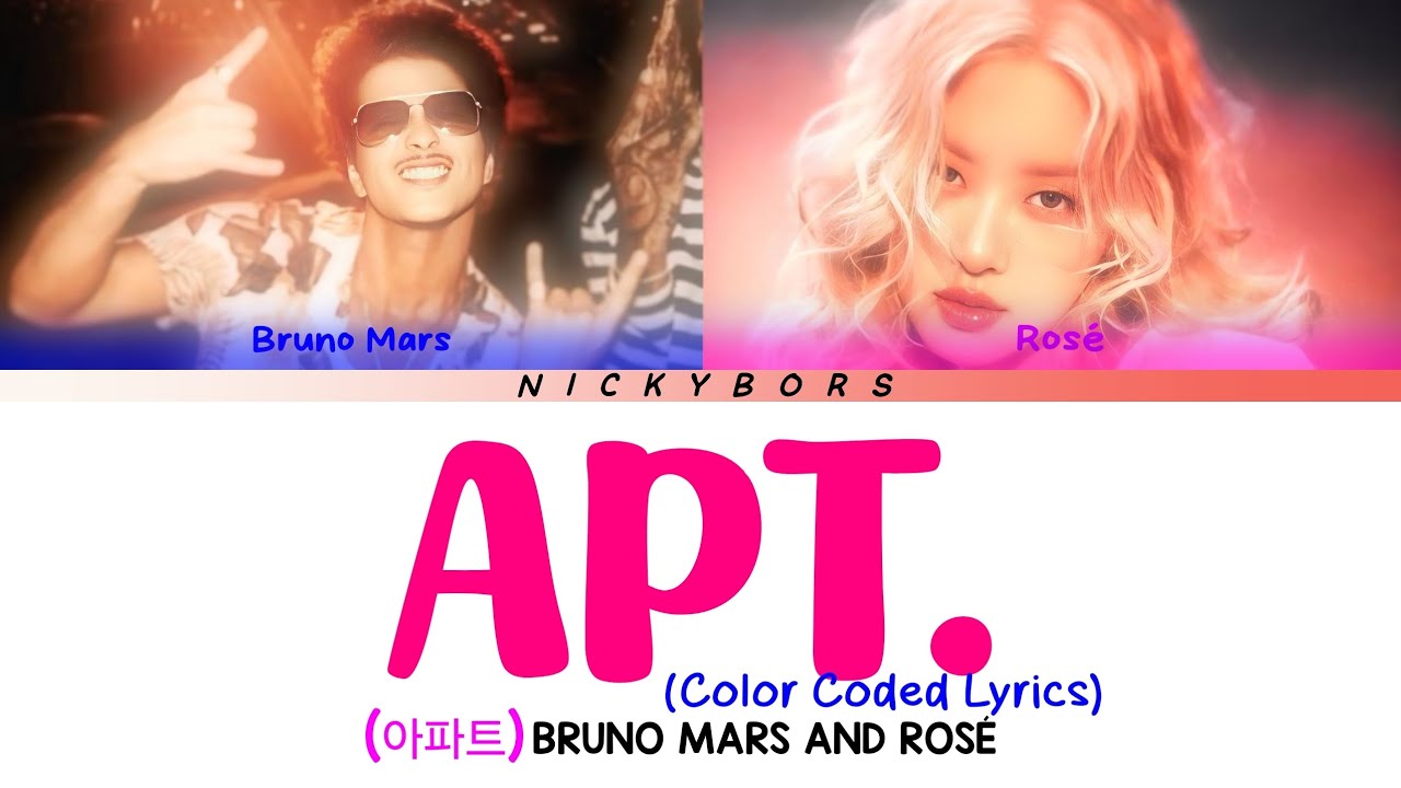 BRUNO MARS AND ROSÉ "APT." (Color Coded Lyrics) (아파트) - YouTube