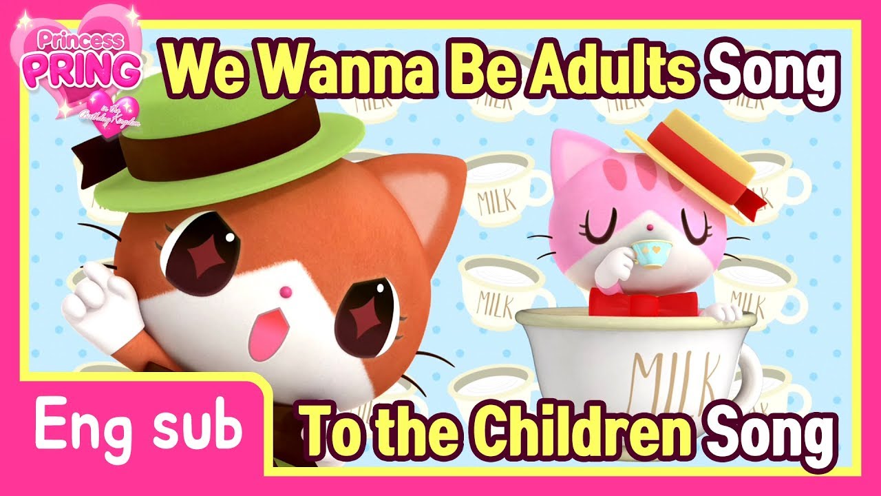 Kids Songs | Wanna Be Adults Song+To the Children | Nursery Rhymes ...
