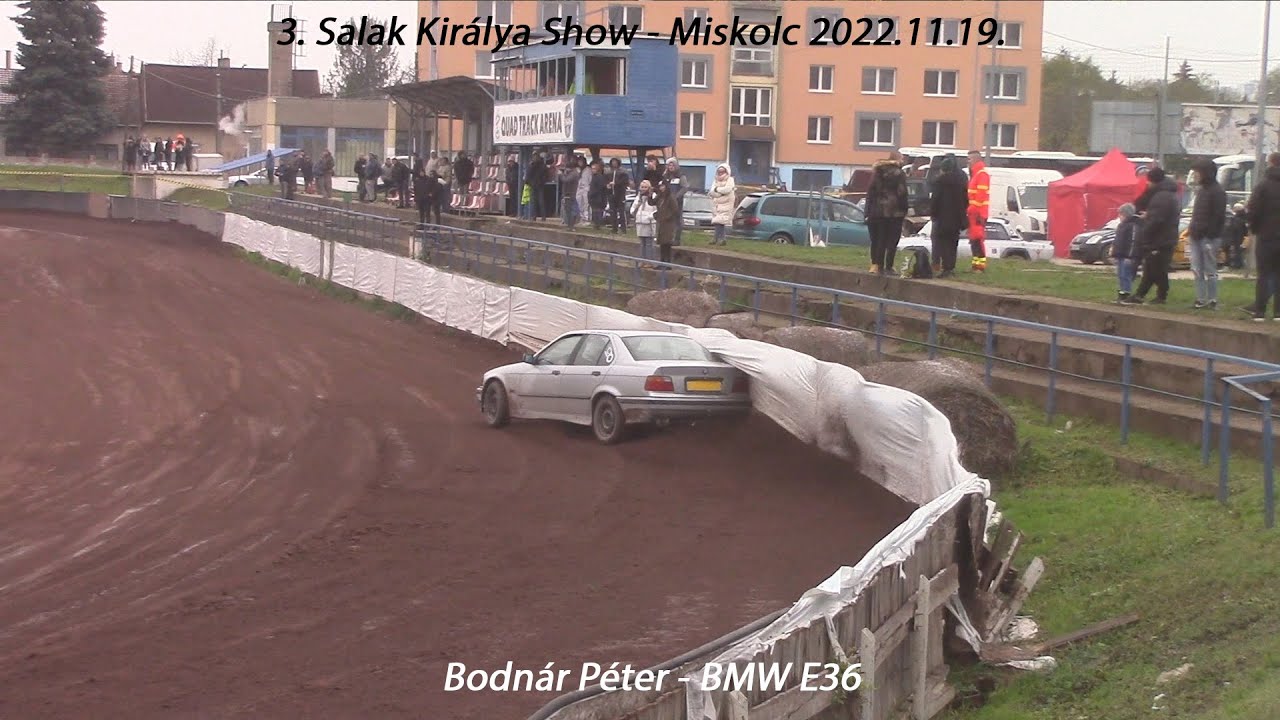 Bodnár Péter - BMW E36 3. Salak Királya Show - Miskolc 2022.11.19. - YouTube