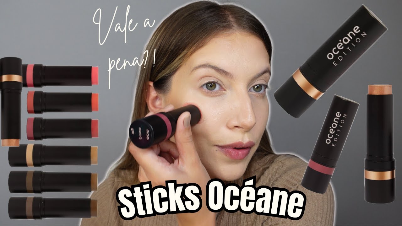 NOVOS STICKS LINHA EDITION OCÉANE | Stick Cremoso Océane - Contorno, Blush e Iluminador - YouTube