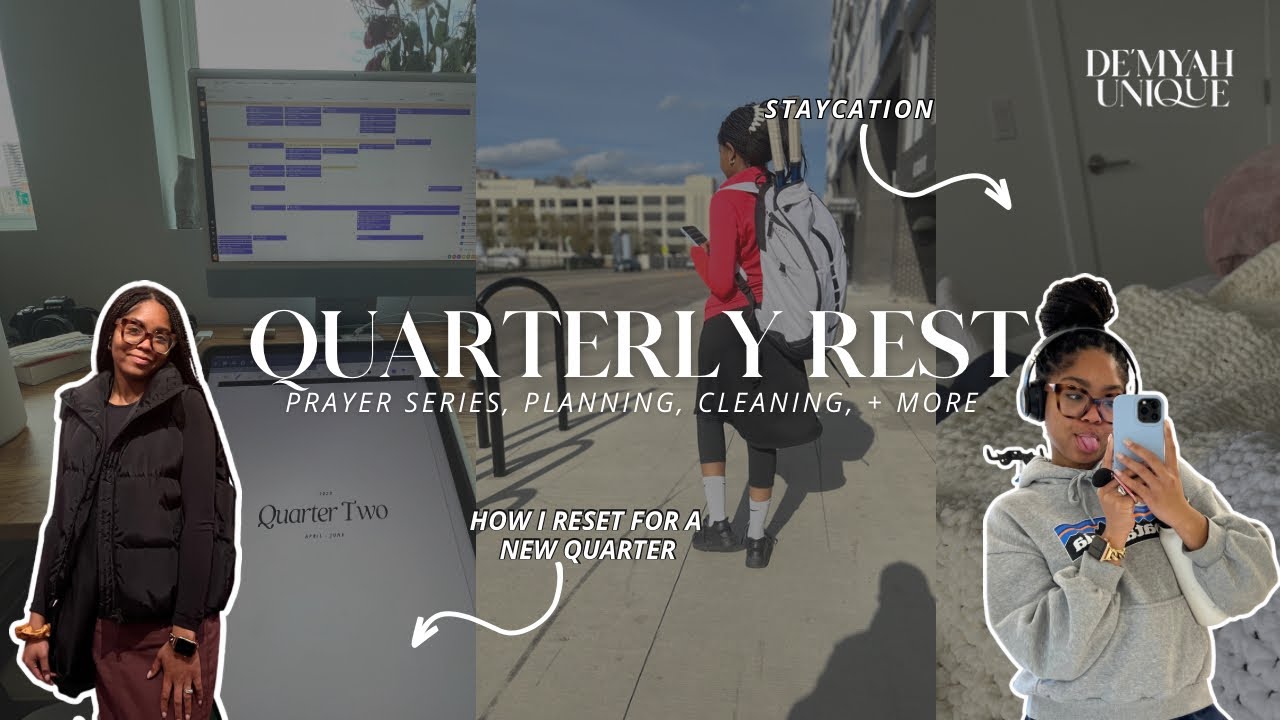 QUARTELY RESET: How I reset for a New Quarter, Staycation, Prayer ...