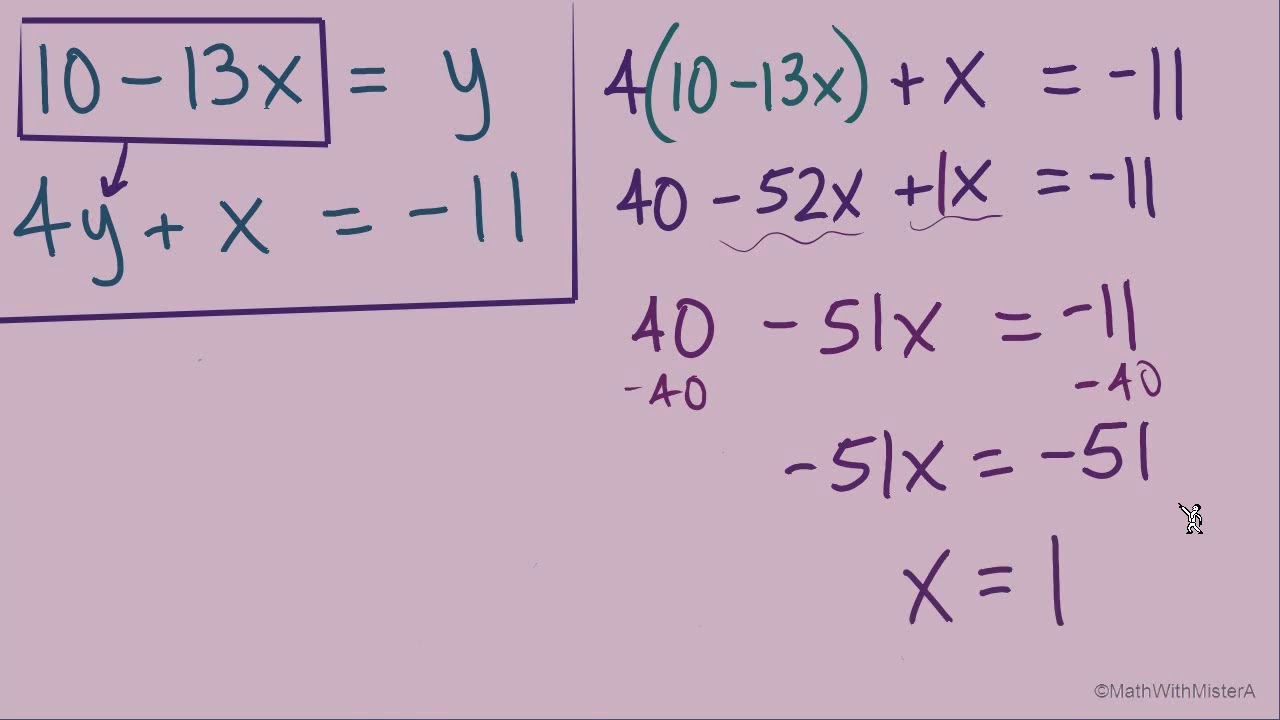 Solving Systems of Linear Equations by Substitution (10/12) - YouTube