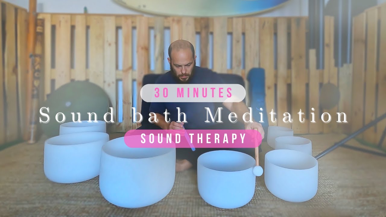 Relaxing Sound Bath for Healing - Sound Therapy Session with Crystal ...