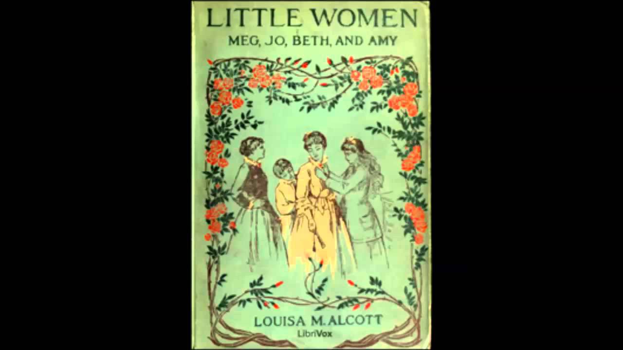 Little Women (FULL Audio Book) 09 - Meg Goes to Vanity Fair - YouTube