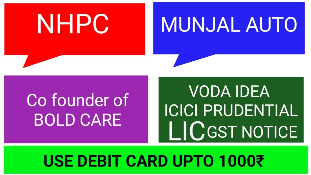 🌏USE DEBIT CARD UPTO ₹1000🌏BOLD 🌏NHPC 🌏MUNJAL AUTO 🌏LIC🌏VODA IDEA 🌏 ...