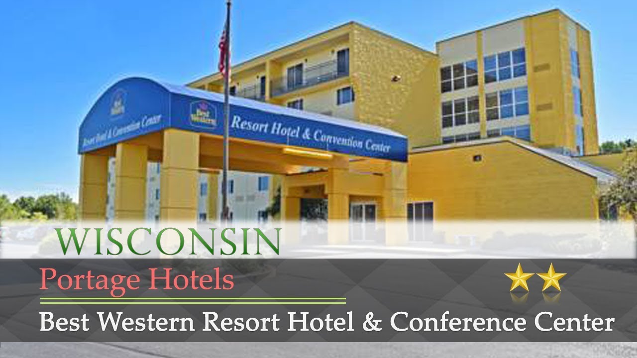 Best Western Resort Hotel & Conference Center Portage - Portage Hotels ...