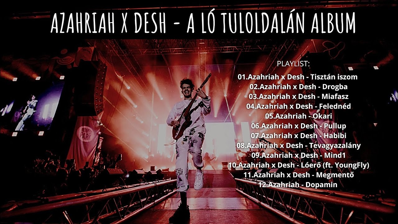 Azahriah x Desh - A ló túloldalán [FULL ALBUM] - YouTube