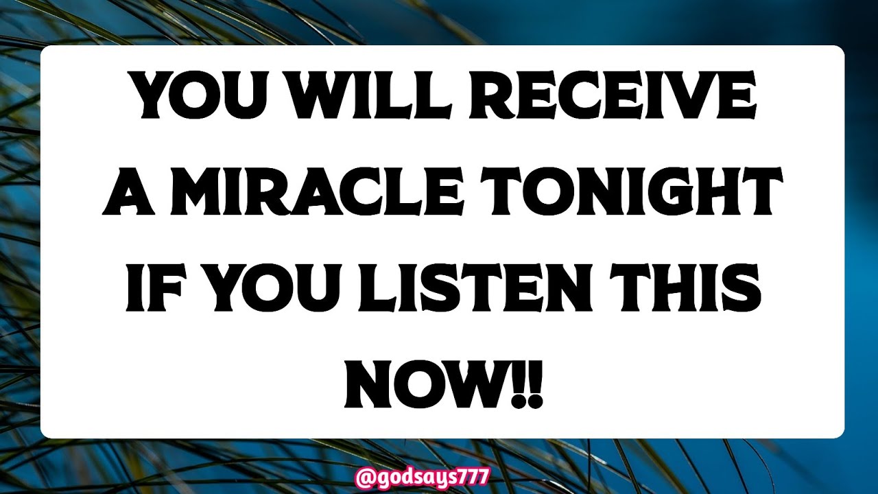 ️😥God’s Message Today🙏🙏 You Will Receive A Miracle Tonight If You | god ...