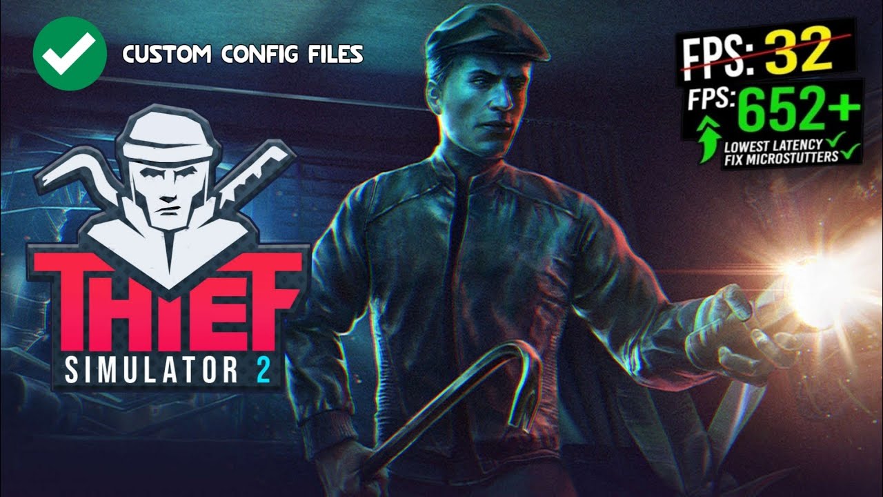 Theif Simulator 2 FPS BOOST for Super Low End PCs! - YouTube
