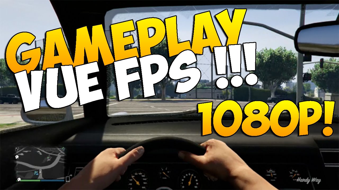 GTA V - Gameplay à la 1ère personne "Vue FPS" [XboxOne] [1080p] - YouTube