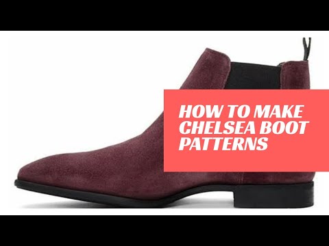 How to make shoe patterns :- Chelsea boots - YouTube