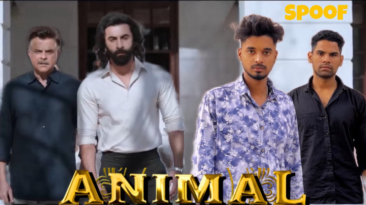 ANIMAL (OFFICIAL SPOOF TRAILER): Ranbir Kapoor | Rashmika M, Anil K ...
