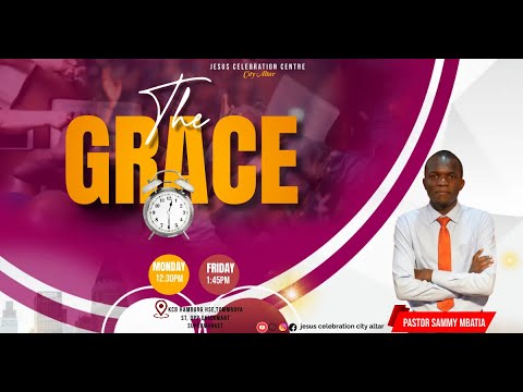 THE GRACE HOUR || PASTOR SAMMY MBATIA - 16TH AUGUST 2024 - YouTube
