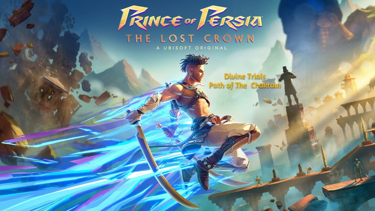 Prince of Persia The Lost Crown - Divine Trials (Path of The Chakram ...