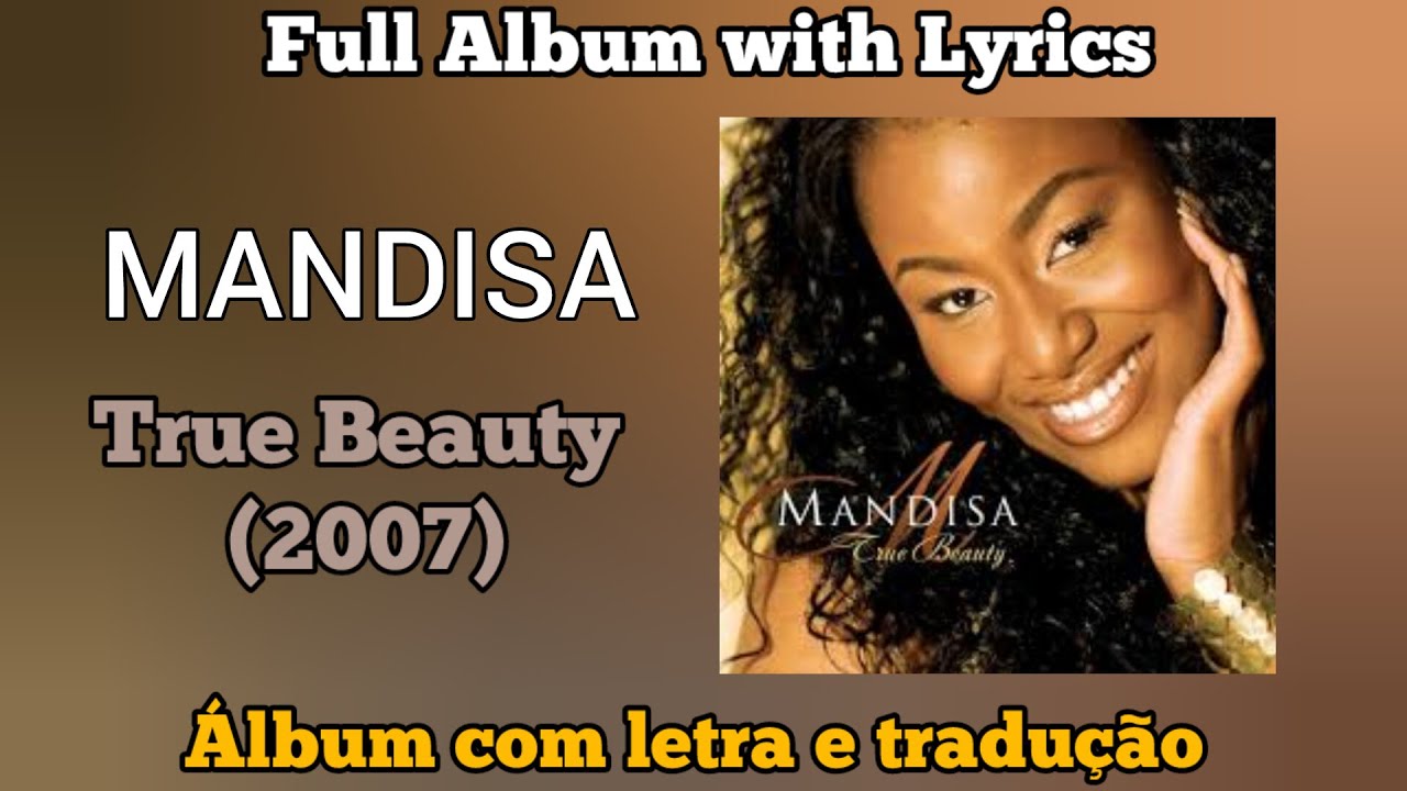 MANDISA - TRUE BEAUTY (2007) FULL ALBUM - YouTube