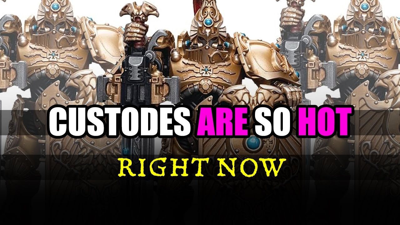 Ep. 425 - Adeptus Custodes Are So Hot Right Now - YouTube