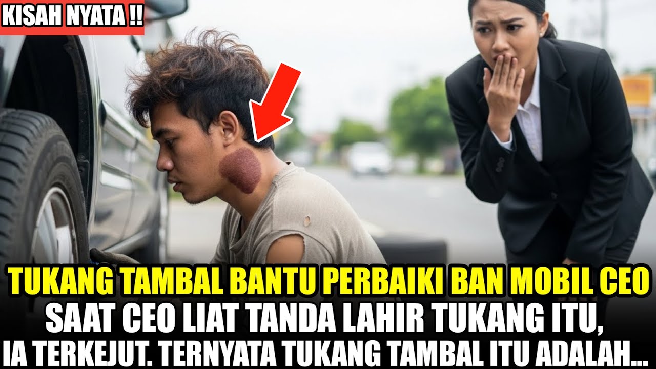 KISAH NYATA! TUKANG TAMBAL BAN PERBAIKI MOBIL CEO, CEO SYOK SAAT LIAT ...