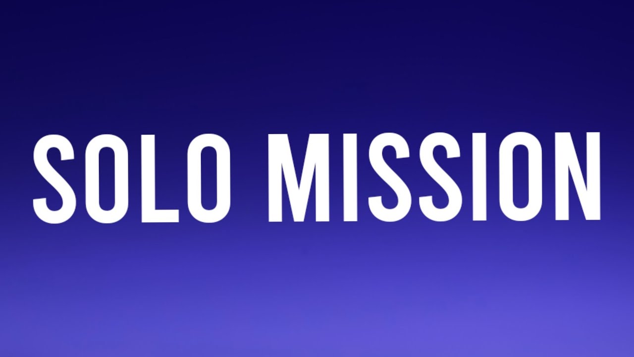 The Chainsmokers - Solo Mission (Lyrics) - YouTube