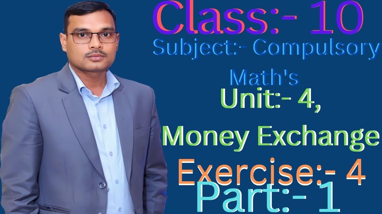 Money Exchange Class 10 Q.N.2.to 5 Ex 4 - YouTube