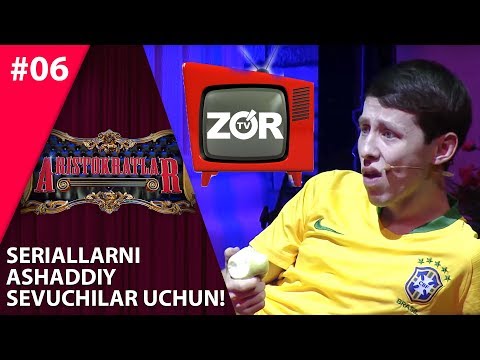 Aristokratlar 6-son Seriallarni  ashaddiy sevuchilar uchun!  (18.08.2019)