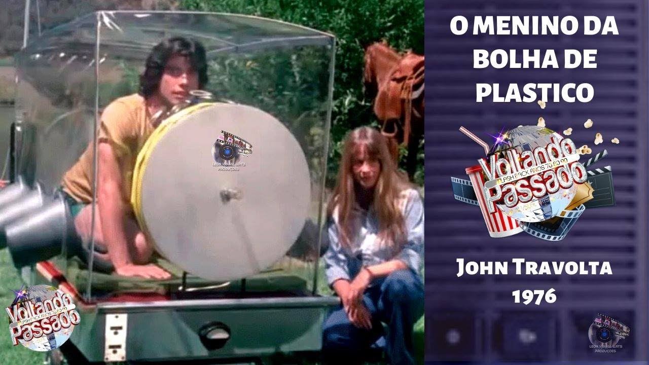 O Menino da Bolha de Plástico - FILME DE 1976 - ALGUÉM LEMBRA? - YouTube