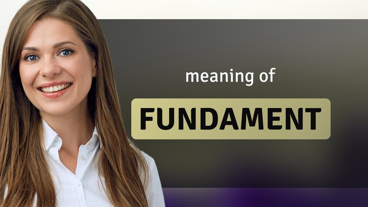 Fundament | definition of FUNDAMENT - YouTube