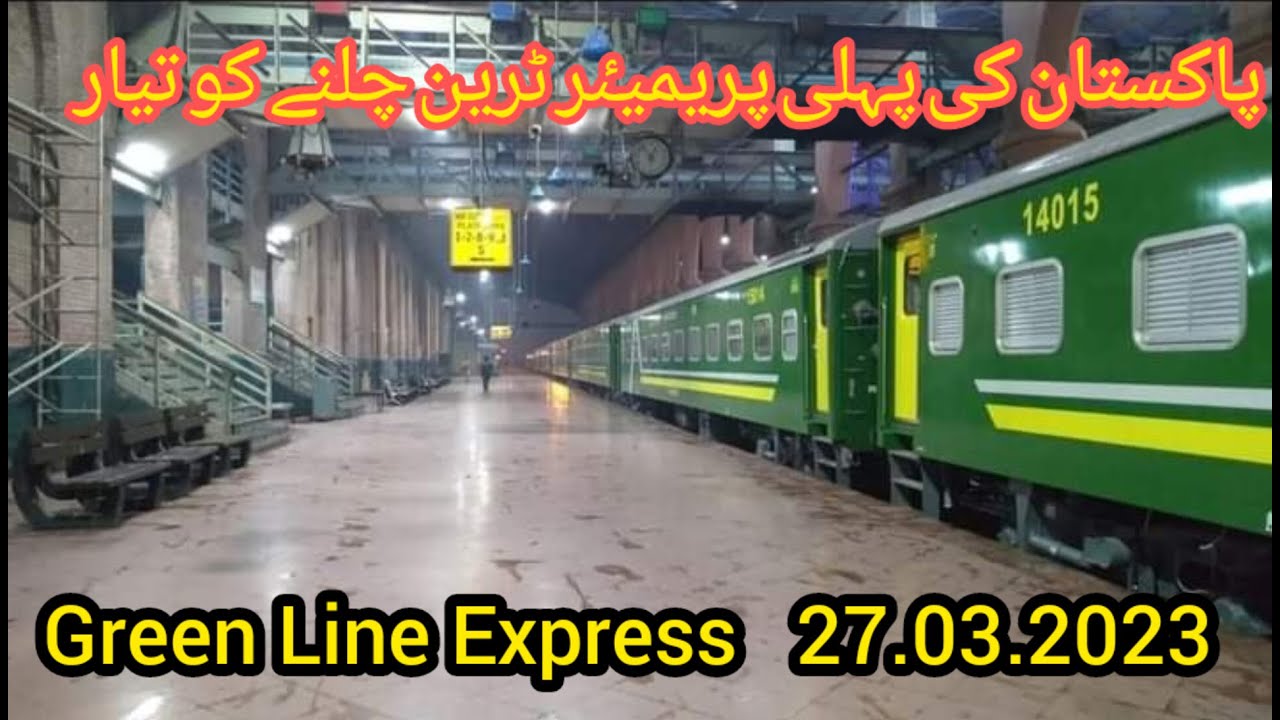 Premium Train Green Line Express Today Restoration Lahore To Karachi ...