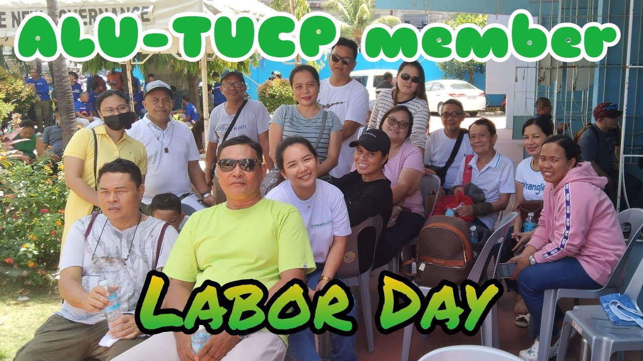 Labor Day May 1 | ALU-TUCP member - YouTube