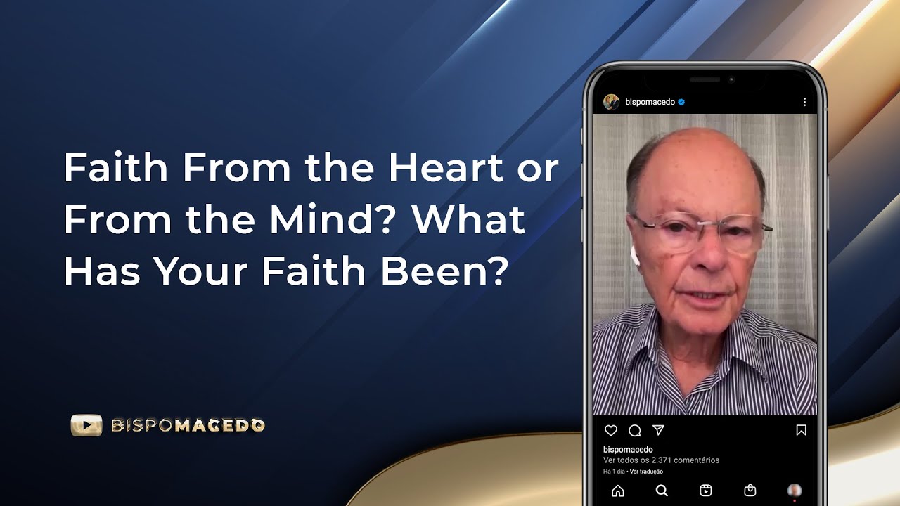 Faith From the Heart or From the Mind? What Has Your Faith Been? - YouTube