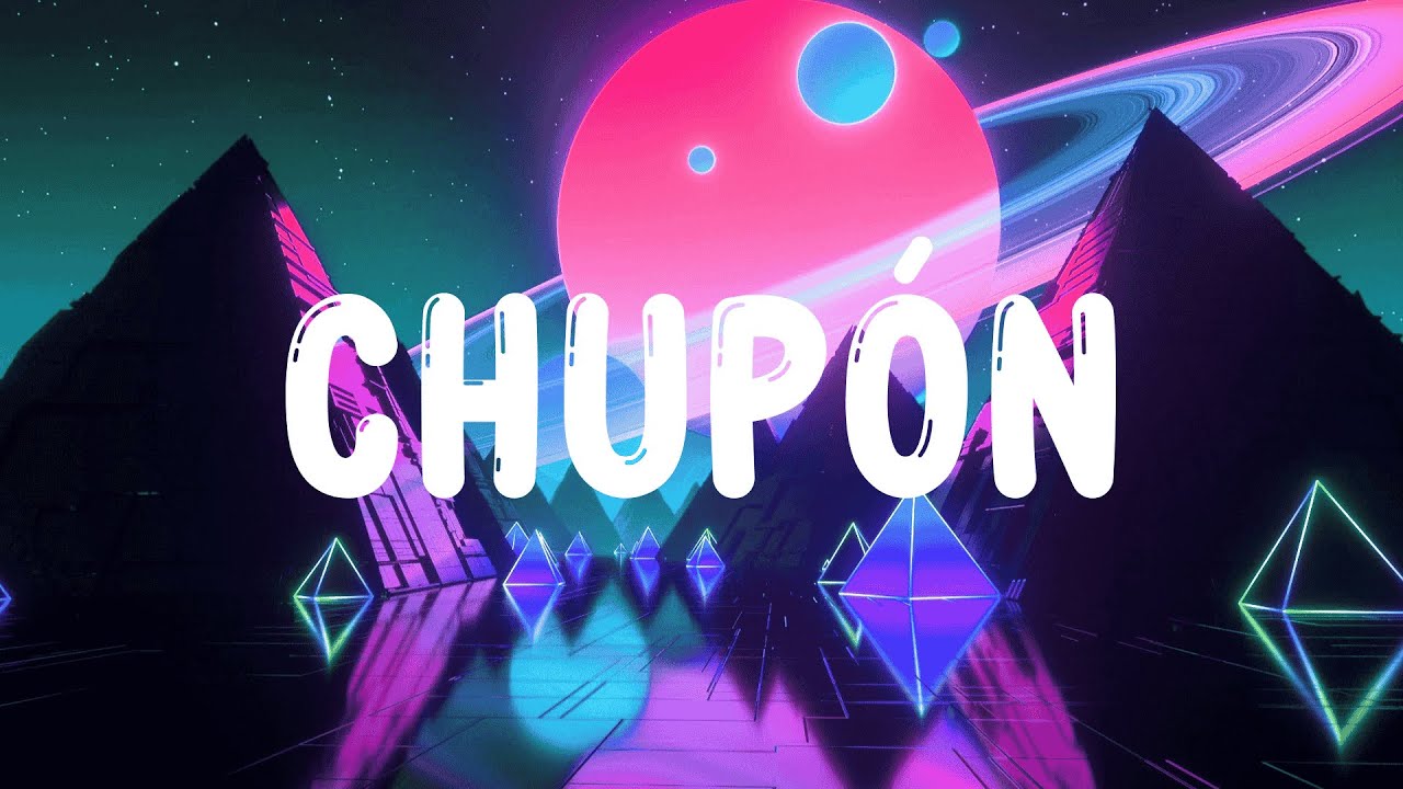 Chupon - El Gudi, Yeri Mua, Jey F, Alan Dazmel, Oviña (LETRA/LYRIC ...