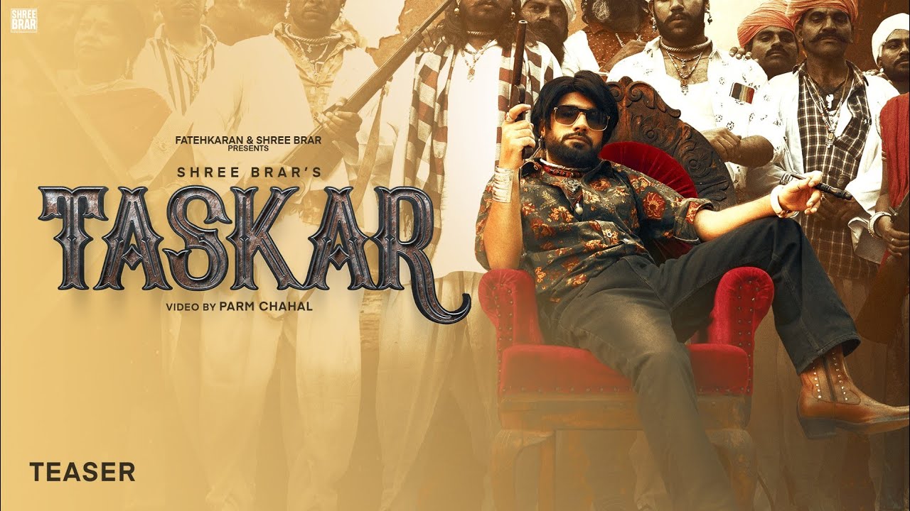 Taskar - Official Teaser | Shree Brar | 7 Raniyan | Punjabi Song 2023 ...