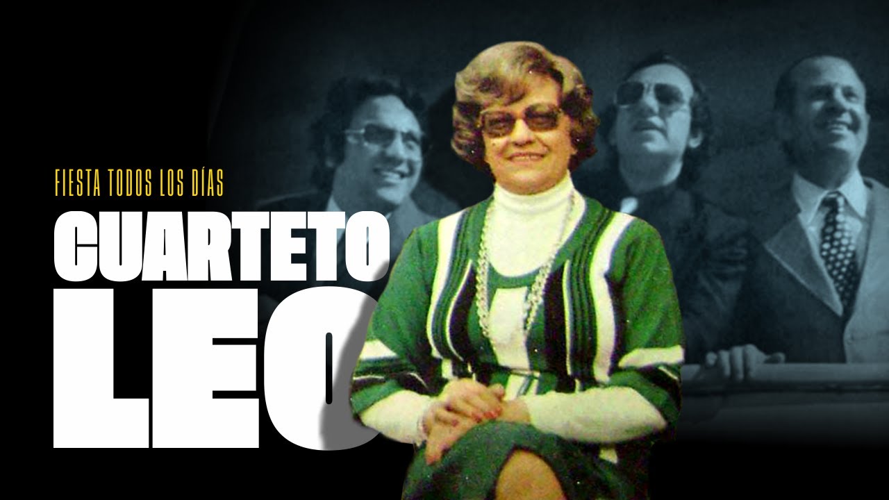 LA LEO: el ORIGEN del CUARTETO | Capítulo 01 | Fiesta todos los días ...