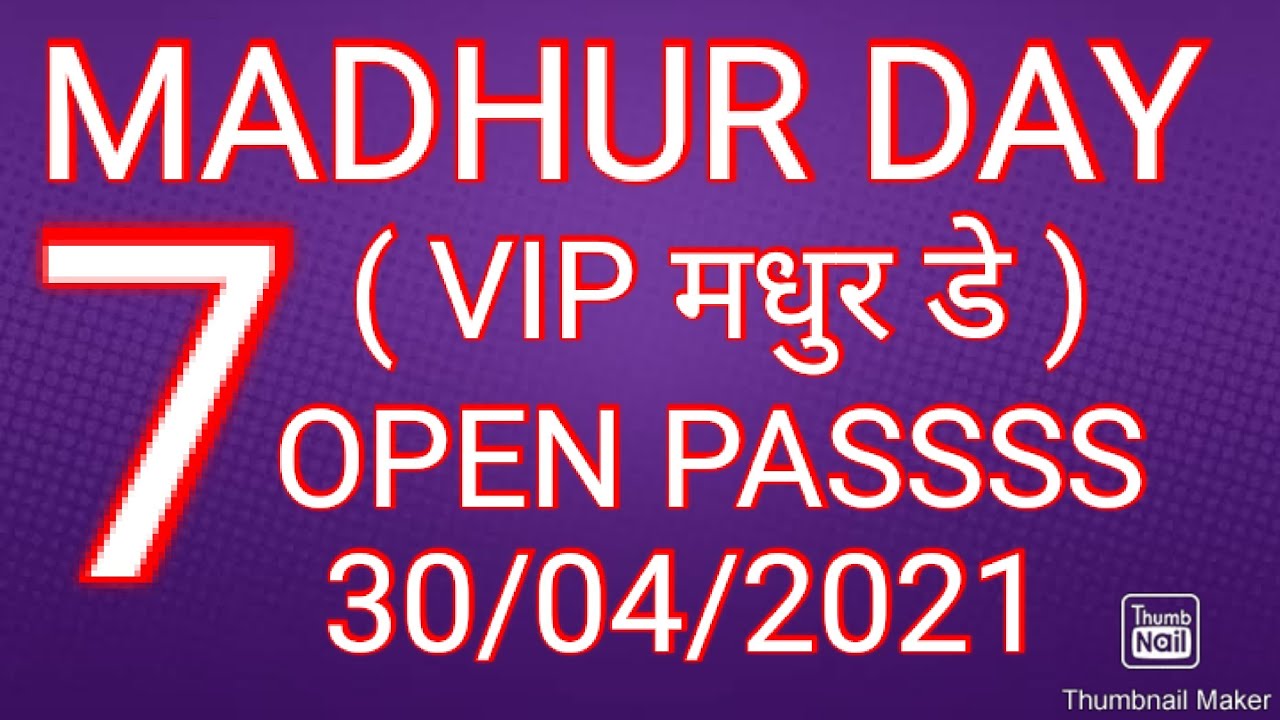 MADHUR DAY OPEN TO CLOSE /30/04/2021 - YouTube
