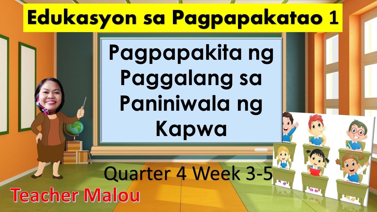 Grade 1 EsP Quarter 4 Week3-5 - YouTube