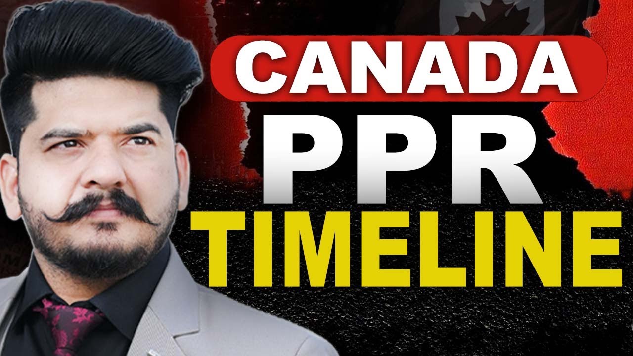 Canada PPR Timeline| Canada Visa Updates | Q&A PPR timeline - YouTube