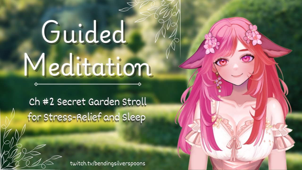 Guided Meditation- Ep 2 Secret Garden Stroll - YouTube