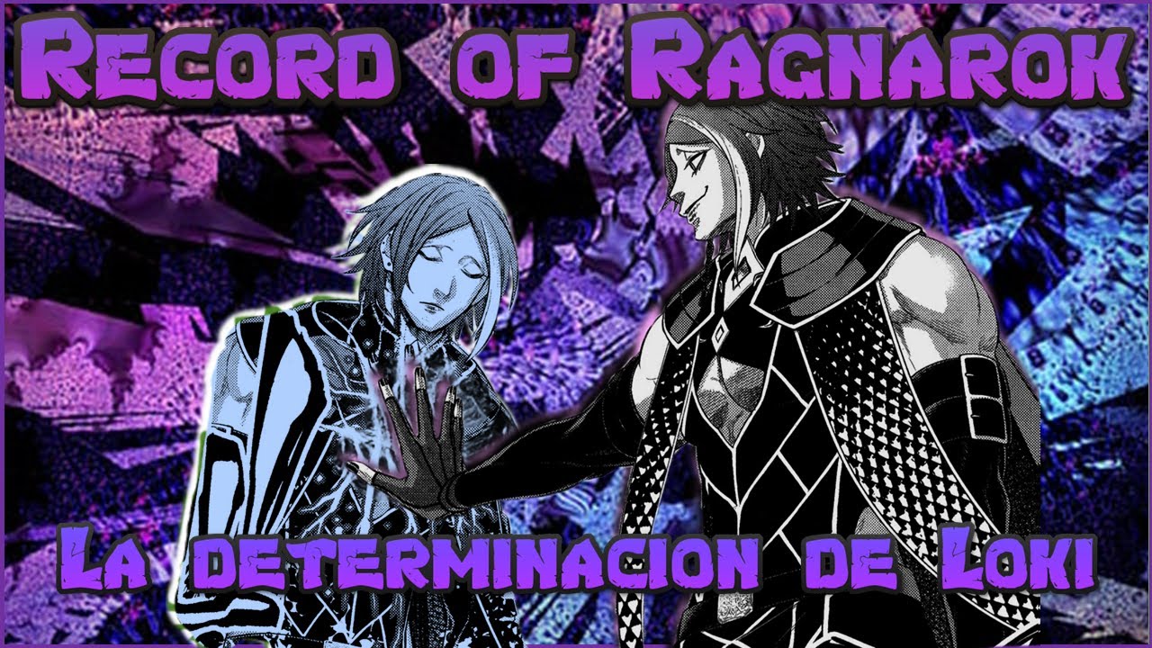 La determinación de Loki |Shuumatsu no Valkyrie/Récord of Ragnarok| CAP ...
