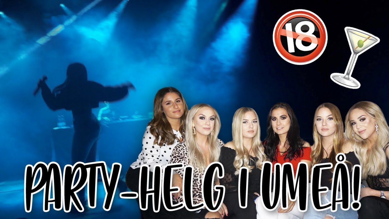 Party-helg i Umeå! | VLOGG! - YouTube