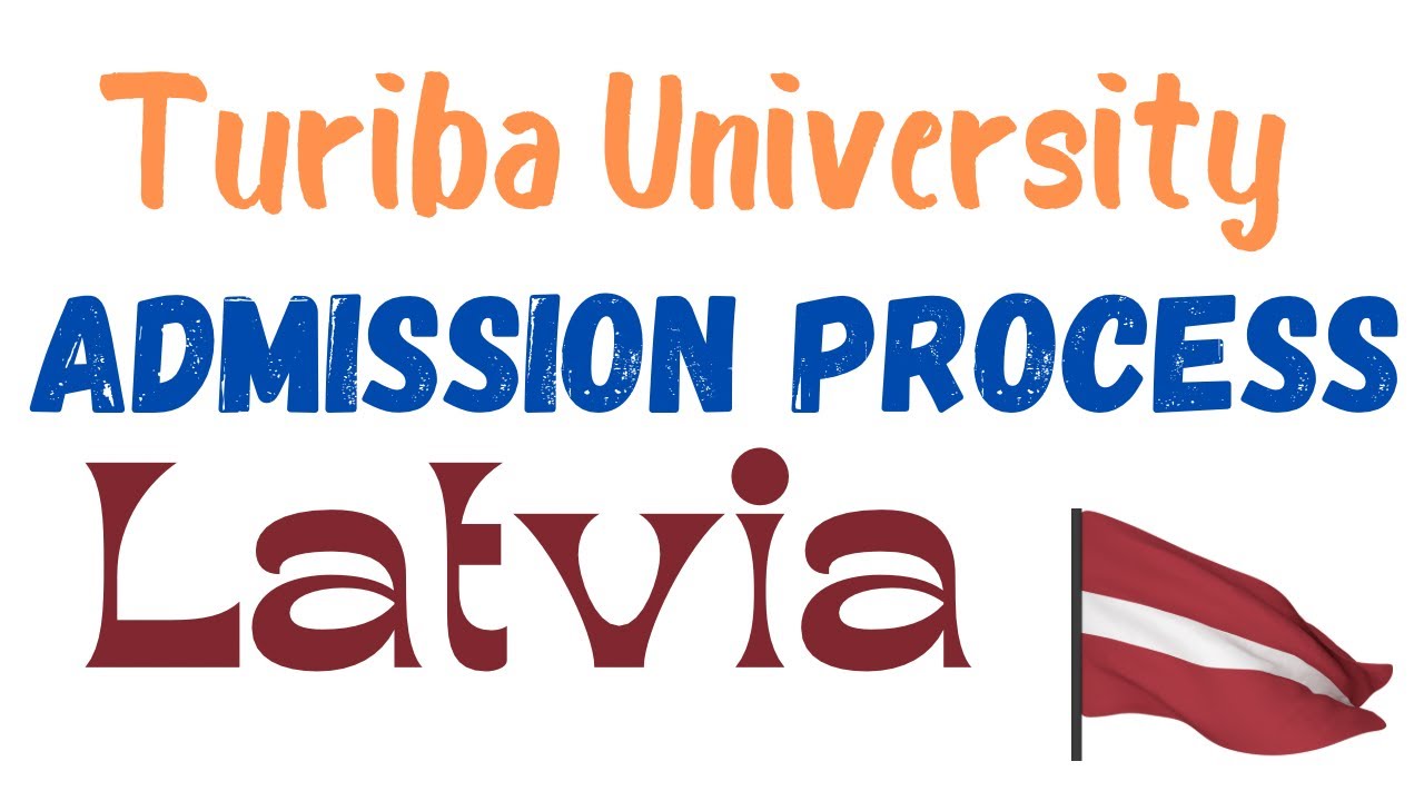 Best university in Latvia | Turiba university admission procedure ...